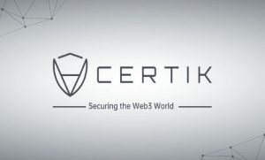 پلتفرم Certik چیست؟ آیا ادعای سرتیک در مورد امنیت بلاکچین واقعی است؟